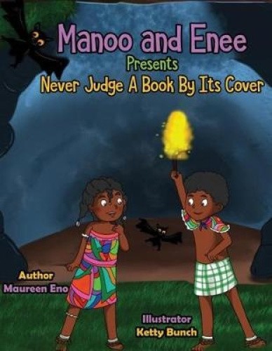 Manao and Enee Presents Never Judge a Book by Its Cover by Maureen Eno ...