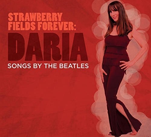 Daria - Strawberry Fields Forever - Songs By the Beatles [New CD ...