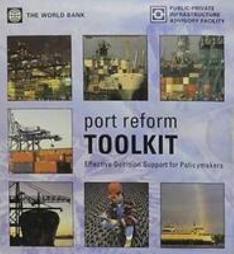Port Reform Toolkit : Effective Decision Support for Policy Makers ...