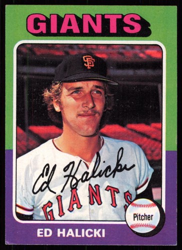 1975 Topps Ed Halicki Rookie San Francisco Giants #467 | eBay