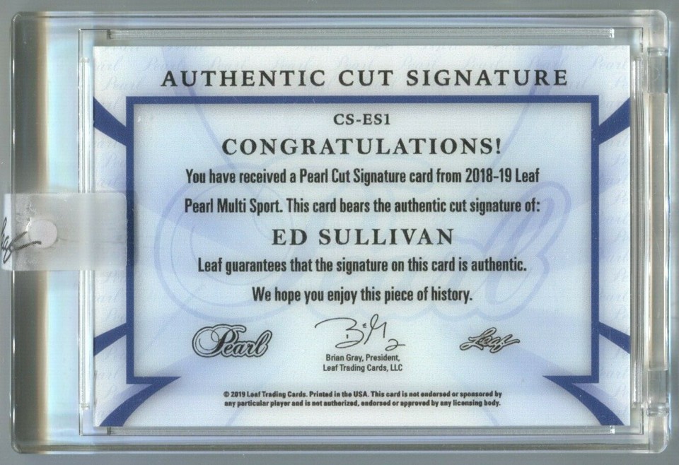 19 Leaf Pearl Ed Sullivan Autograph Cut Signature Auto #/3 Sullivan ...