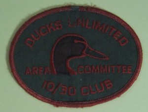 Ducks Unlimited 10/30 Club Area Committee Hunting Patch...Free Shipping ...