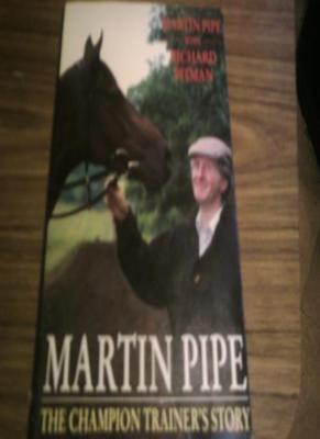 Martin Pipe: The Champion Trainer's Story-Martin Pipe,Richard Pitman ...