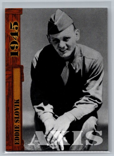 Eddie Slovik 2021 Historic Autographs End of the War 1945 AXIS RADIANT ...
