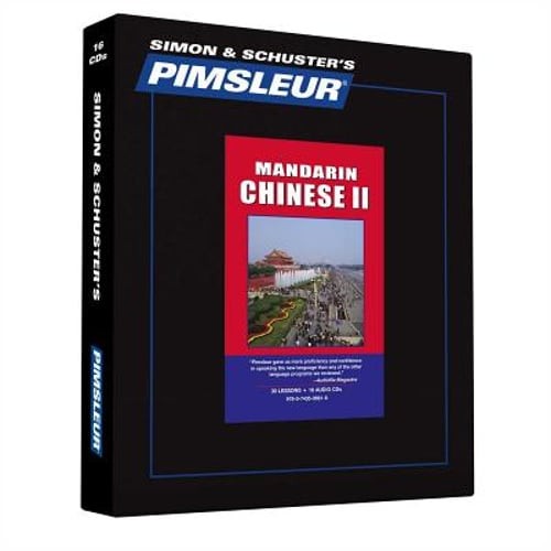 Pimsleur Chinese (Mandarin) Level 2 CD: Learn to Speak and Understand ...