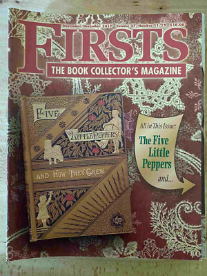 Firsts Book Collector's Magazine November/December 2017 Volume 27 ...