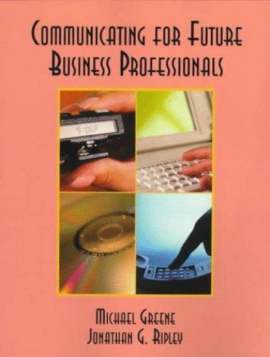 Communicating : For Future Business Professionals by Jonathan G. Ripley ...