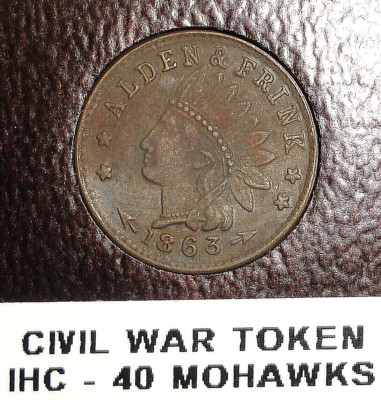 1863 Indian Head Civil War Token - Alden & Frink - 40 Mohawk St. - Fuld ...