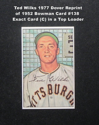 TED WILKS 1977 Dover Reprint of 1952 Bowman Card #138 _ Exact Card (C ...