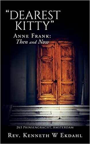 Dearest Kitty: Anne Frank: Then and Now Paperback – June 8, 2022 by REV ...