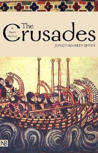 The Crusades: A History by Jonathan Riley-Smith: Used 9780300101287| eBay