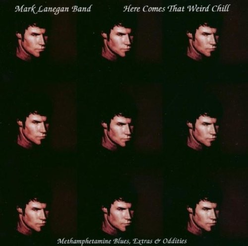 MARK BAND LANEGAN - Here Comes That Weird Chill - CD - Ep - **Mint ...