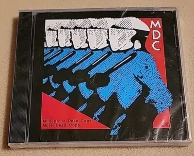 NEW Millions of Dead Cops/More Dead Cops by MDC (CD, Jul-1995, MDC ...