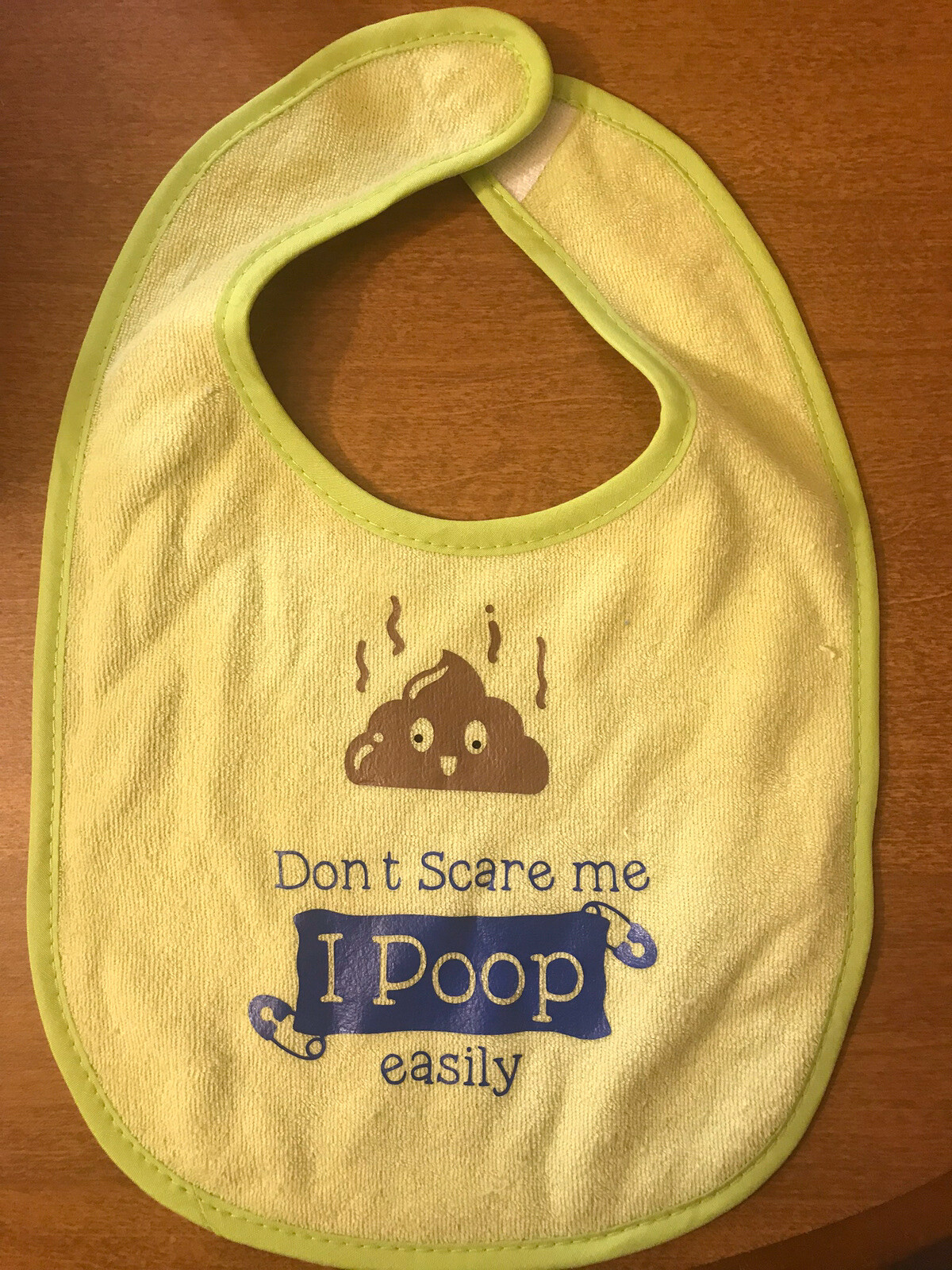 Handmade Don’t Scare Me I Poop Easily Bib | eBay