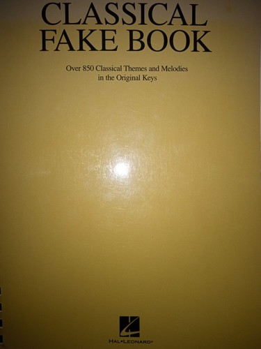 Hal Leonard Classical Fake Book - 2nd Edition for sale online | eBay