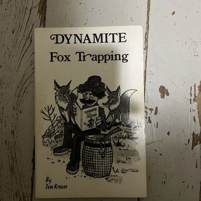 Dynamite Fox Trapping by Tom Krause, 1979 Edition | eBay