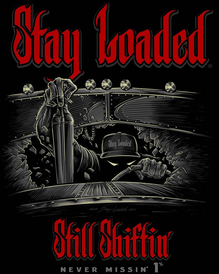 Stay Loaded Apparel's "Still Shifting" from their Fontana Ca. Location ...