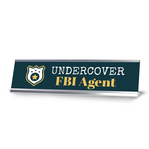 Undercover FBI Agent, Silver Frame Desk Sign (2x8) | eBay