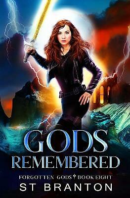 Gods Remembered by S. T. Branton, L. E. Barbant and C. M. Raymond (2020 ...