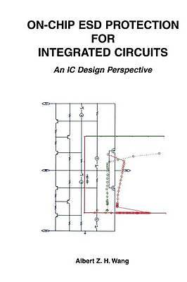 On-Chip ESD Protection for Integrated Circuits: An IC Design ...