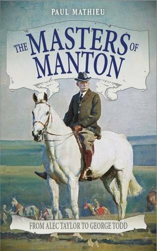 The Masters of Manton By Paul Mathieu | eBay