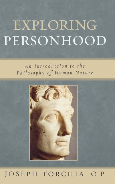 Exploring Personhood von Joseph O. P. Torchia (2007, Gebundene Ausgabe ...