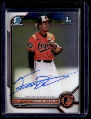 2022 Bowman Chrome Autograph Isaac De Leon Auto Baltimore Orioles #CPA ...