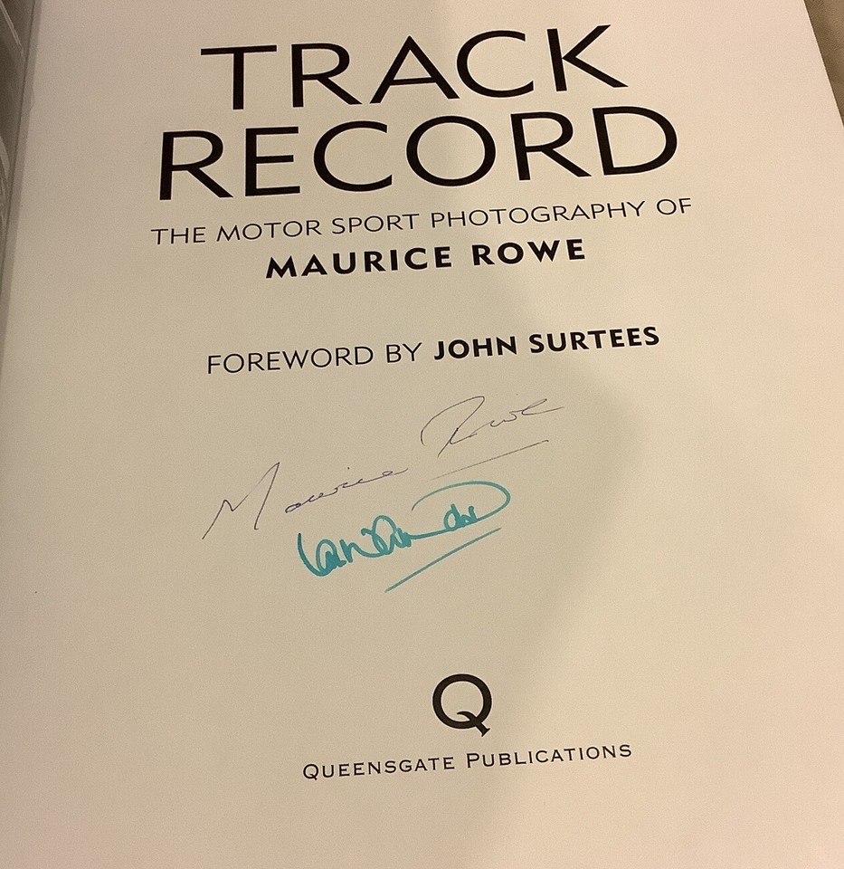 Track Record Motorsport Photography of Maurice Rowe Formula 1 Le Mans ...