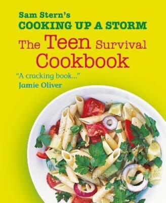 Cooking Up a Storm: The Teen Survival Cookbook - Stern, Sam | eBay UK