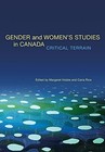 GENDER AND WOMEN'S STUDIES IN CANADA By Margaret Hobbs & Carla Rice ...
