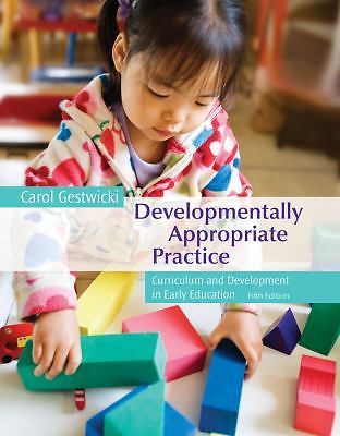 Developmentally Appropriate Practice: Curriculum and Development in ...