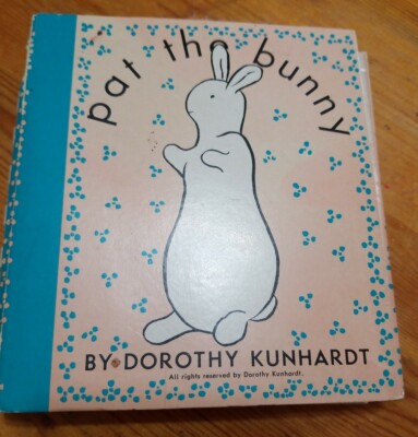 Pat the Bunny by Dorothy Kunhardt | eBay