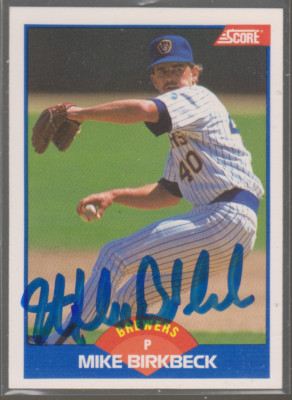 Autographed 1989 Score Mike Birkbeck - Brewers | eBay