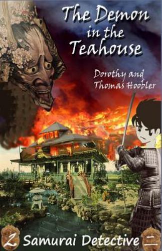 Demon in the Teahouse by Thomas Hoobler and Dorothy Hoobler (2013 ...