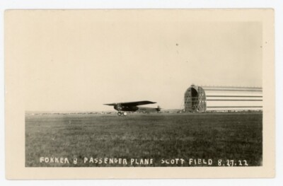 IL, Belleville. FOKKER 8 PASSENGER PLANE. SCOTT FIELD. August 27, 1922 ...