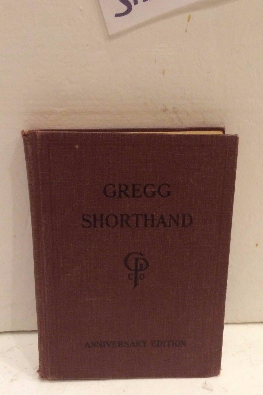 GREGG SHORTHAND ANNIVERSARY EDITION. 1929 USED OLD RARE HARDCOVER BOOK ...