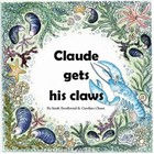 Claude Gets His Claws By Sarah Boothroyd | eBay