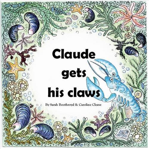 Claude Gets His Claws By Sarah Boothroyd | eBay