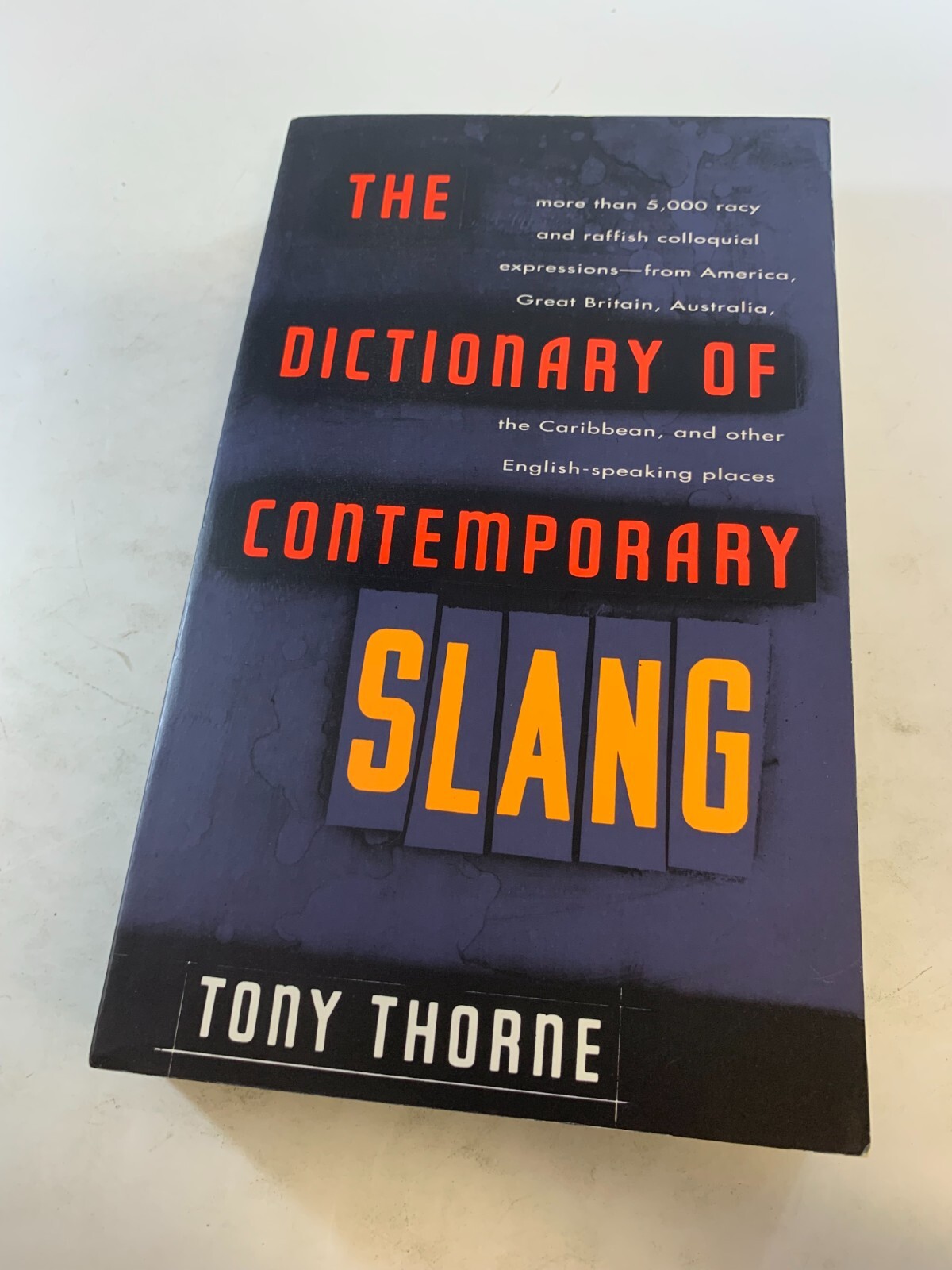 Dictionary of Contemporary Slang by Tony Thorne (1991, Trade Paperback ...