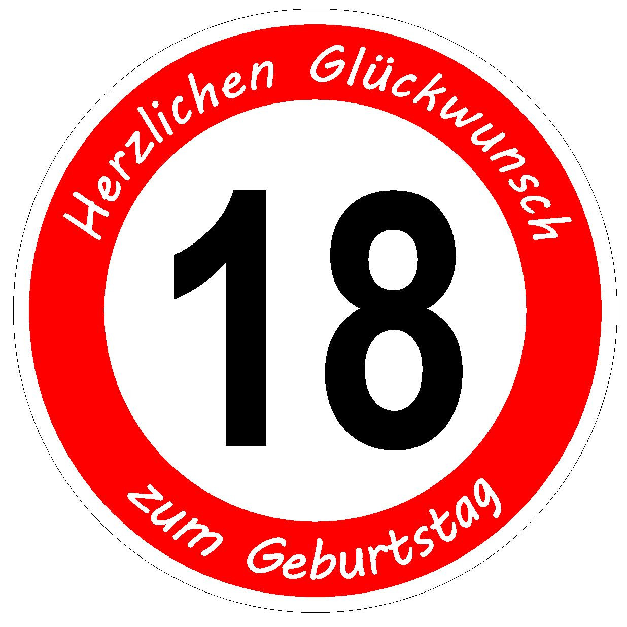 Verkehrsschild 18 Geburtstag Verkehrszeichen Straßen-Schild ...