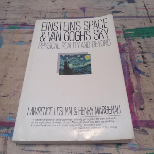 Einstein's Space & Van Goghs Sky Physical Reality And Beyond 1983 ...