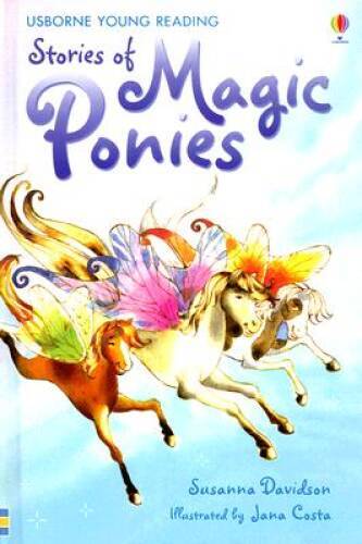 Stories of Magic Ponies (Usborne Young Reading Series 1) - Hardcover ...