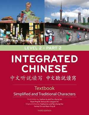 Integrated Chinese, Level 2 Part 2 - Hardcover, by Yuehua Liu; Tao ...