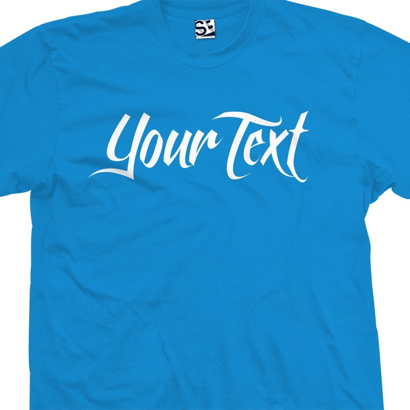 Custom Flow T-Shirt Personalized Tattoo Lettering Personalized Logo ...