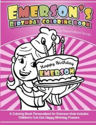 Emerson's Birthday Coloring Book Kids Personalized Books: A Coloring ...