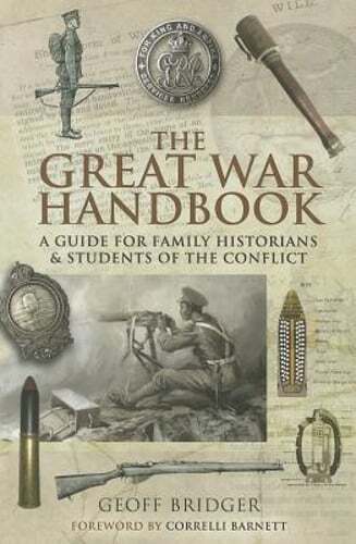 Great War Handbook by Geoff Bridge: New 9781783461769 | eBay