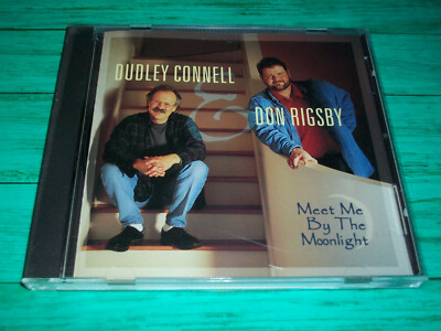 💽 DUDLEY CONNELL / DON RIGSBY - MEET ME BY THE MOONLIGHT CD 12 TRACKS ...
