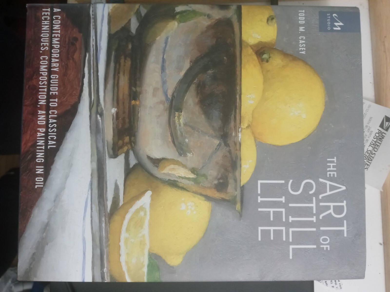 The Art Of Still Life: A Contemporary Guide To Classical Techniques ...