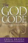 The God Code:The Secret of our Past, the Promise of our Future - GOOD ...
