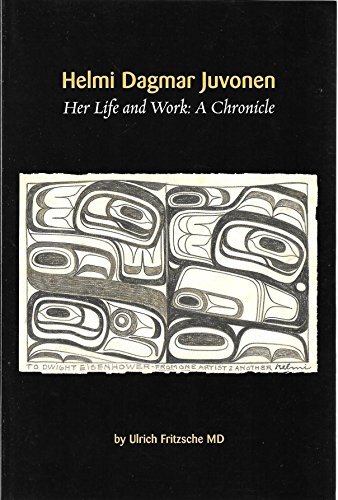 HELMI DAGMAR JUVONEN: HER LIFE AND WORK: A CHRONCLE By Ulrich Fritzsche ...